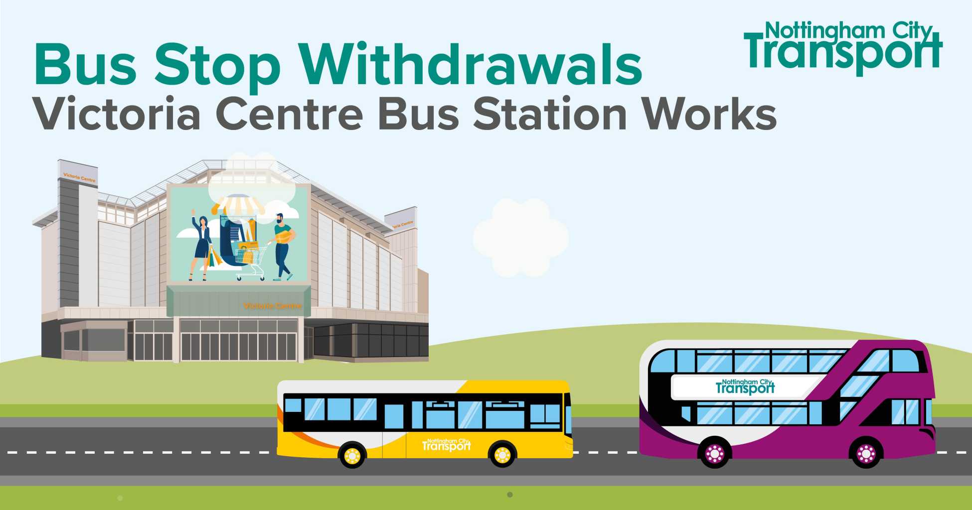 Bus Stop Withdrawals for Victoria Centre Bus Station Works - Nottingham ...